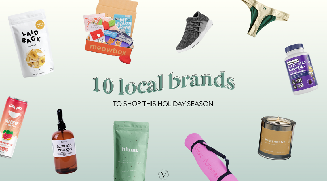 SHOP THESE 10 LOCAL BRANDS THIS HOLIDAY SEASON – VITAE